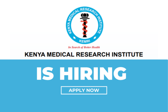KEMRI Hiring Medical Officer - Kisumu - Opportunities for Young Kenyans