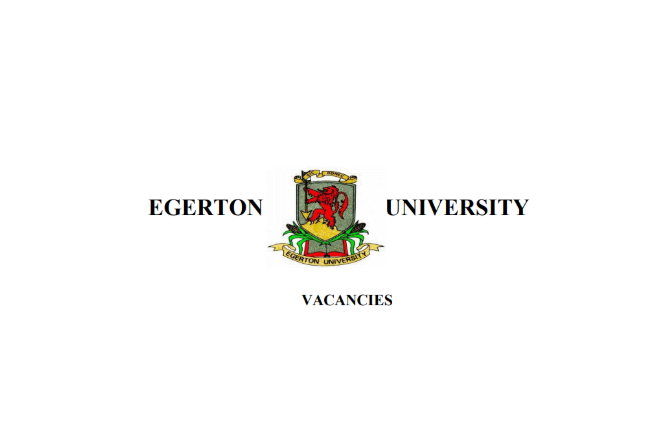 32 Vacancies Open At Egerton University - Opportunities for Young Kenyans